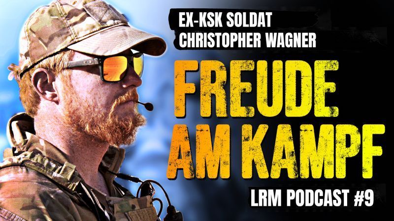 Enjoyment in battle - Ex KSK soldier Christopher Wagner | SPARTANAT